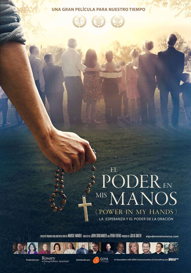Hoy se estrena el film "El poder en mis manos" sobre la fuerza de rezar ...