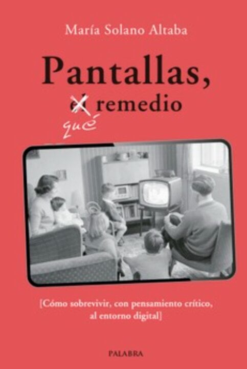 María Solano y cómo sobrevivir el tsunami digital, en familia ...